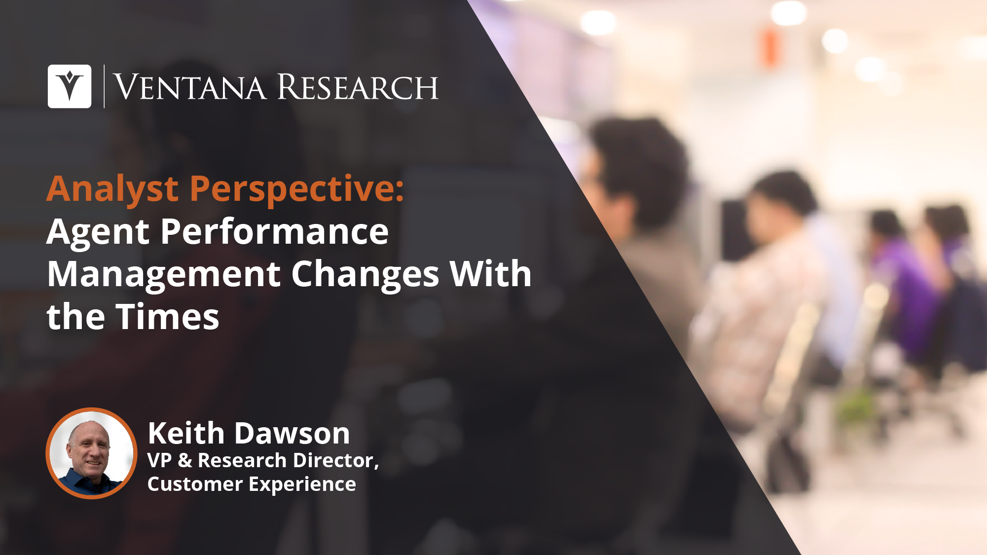 Agent Performance Management Changes With the Times